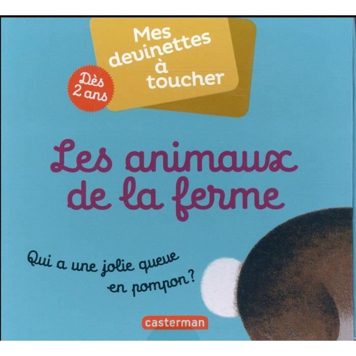 Livre - mes devinettes à toucher t.1 ; les animaux de la ferme ...
