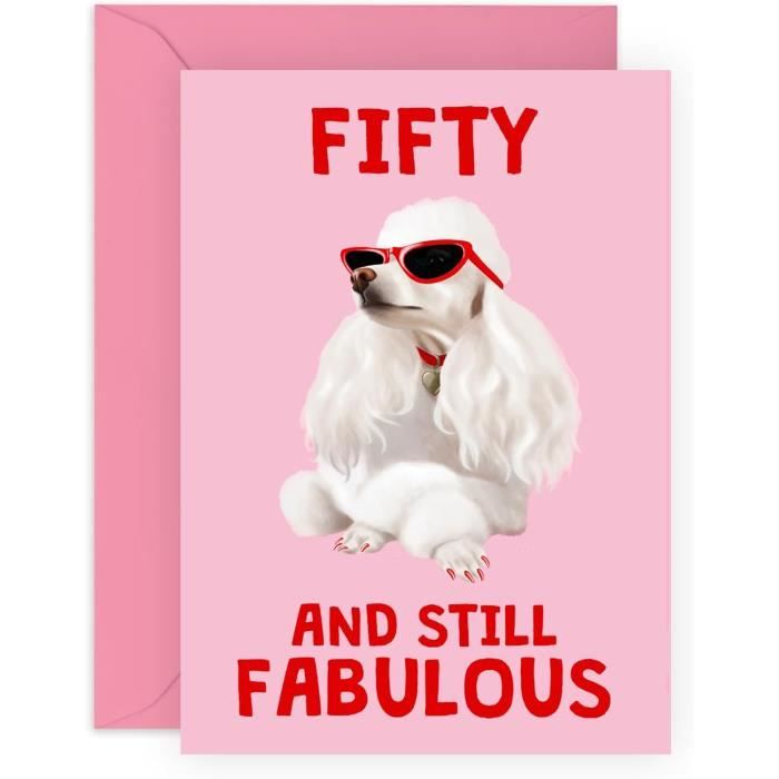 Carte D'Anniversaire 50 Ans Pour Femme \ Fifty And Still Fabulous Dog \ Wife Mom \ Sister ...