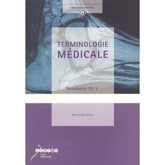 Terminologie médicale baccalauréat ST2S - Cdiscount Librairie