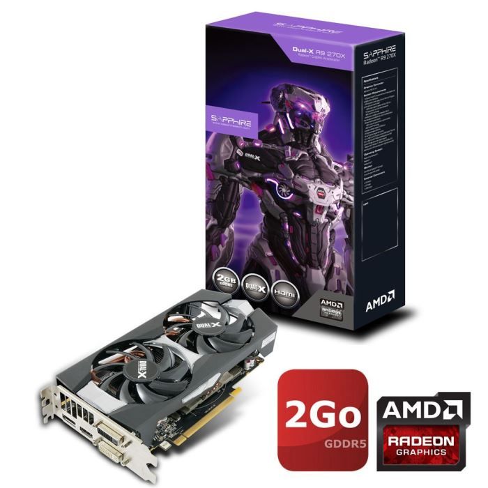 Sapphire AMD Radeon R9 270X 2Go BOOST OC - Cdiscount Informatique