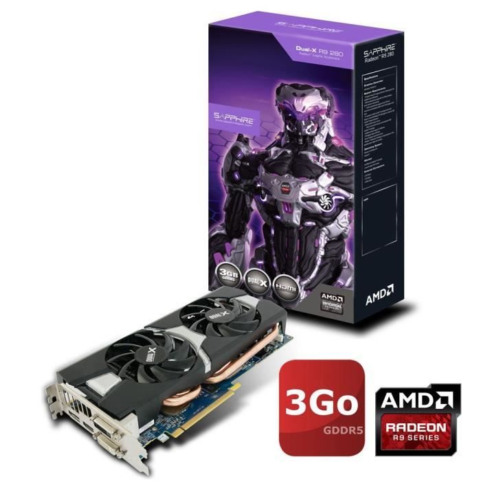 Sapphire AMD Radeon R9 280 3Go GDDR5 DUAL-X OC - Cdiscount Informatique