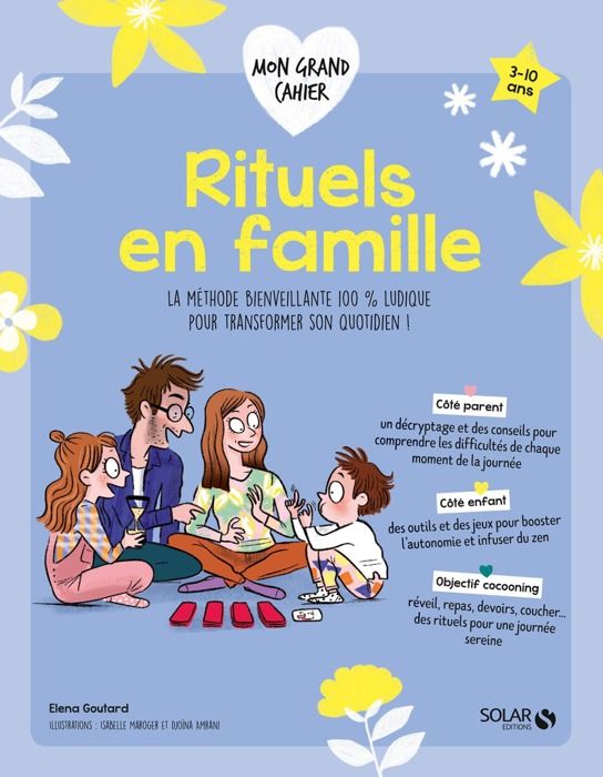 Cahier Rituels en famille - Solar - Goutard Elena - Conseils pour une ...