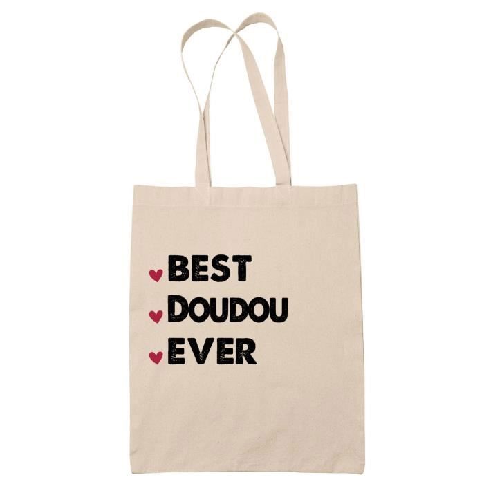 Tote Bag - Best Doudou Ever - 10L - Coton Biologique - Réutilisable ...