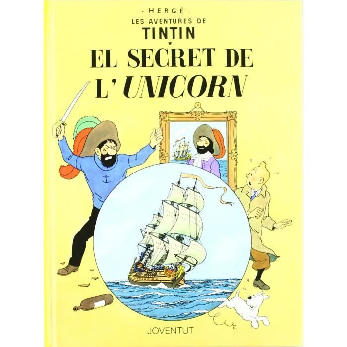 Album - Les Aventures de Tintin - Le secret de la Licorne - Georges Remi - Hergé - Bande ...