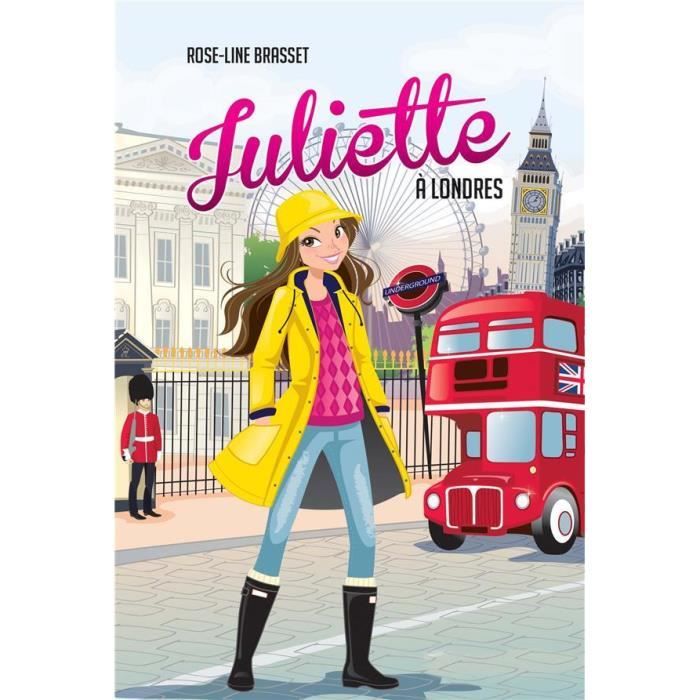 Livre - Juliette T.9 ; Juliette à Londres - Juliette - Roman pour ...