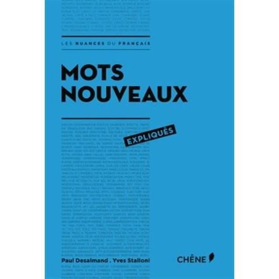 Mots nouveaux expliqués - Cdiscount Librairie
