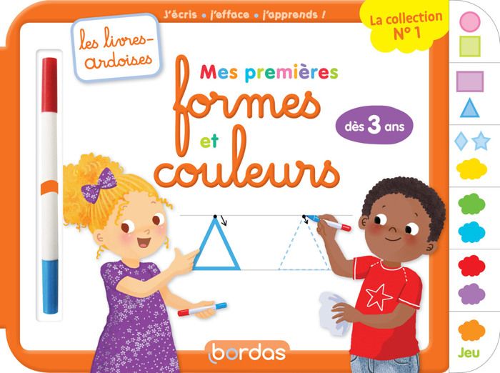 Bordas - Les livres-ardoises - Mes premières formes et couleurs ...