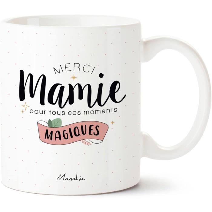 Mug Cadeau Mamie - Merci Mamie Pour Tous Ces Moments Magiques - Avec ...