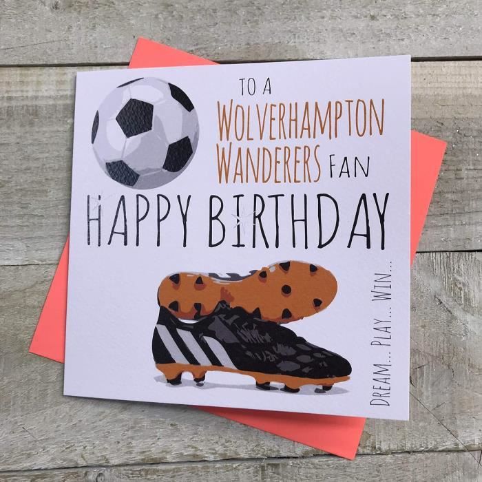 Wolverhampton Wanderers Wolves FC Carte d'anniversaire pour club de ...