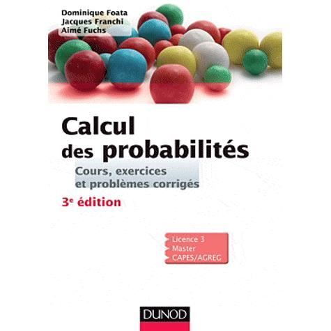 Calcul des probabilités ; cours, exercices et p... - Cdiscount