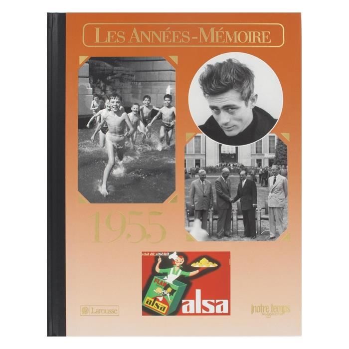 LES ANNEES-MEMOIRE 1955 Chronique de l'année 1955 - Cdiscount Librairie
