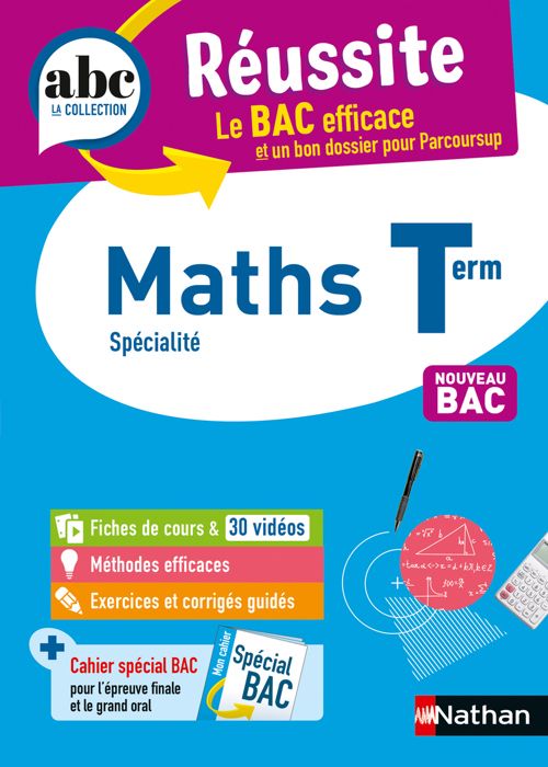 Livre de Maths Terminale - Nathan - ABC Réussite - Bac 2023 - Cours et ...