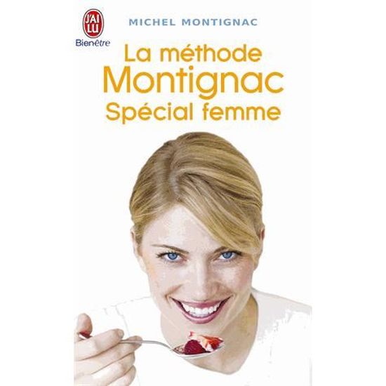 La méthode Montignac Spécial femme - Cdiscount Librairie