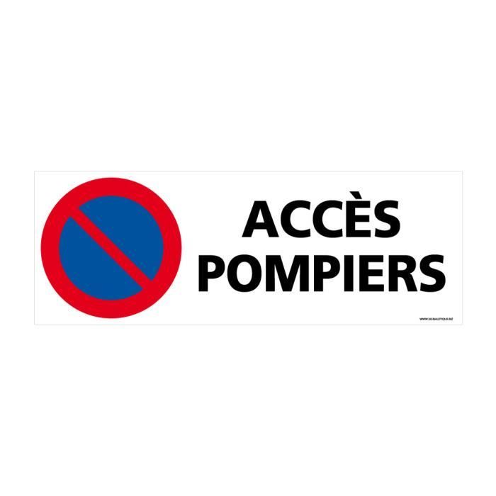 Panneau stationnement interdit Accès PompiersAluminium 2 mm210 x 75 mm 210 x 75 mm Aluminium 2 ...