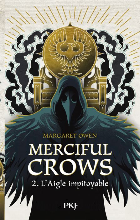 Merciful Crows - Tome 02 : L'aigle impitoyable - Owen Margaret - Roman ...