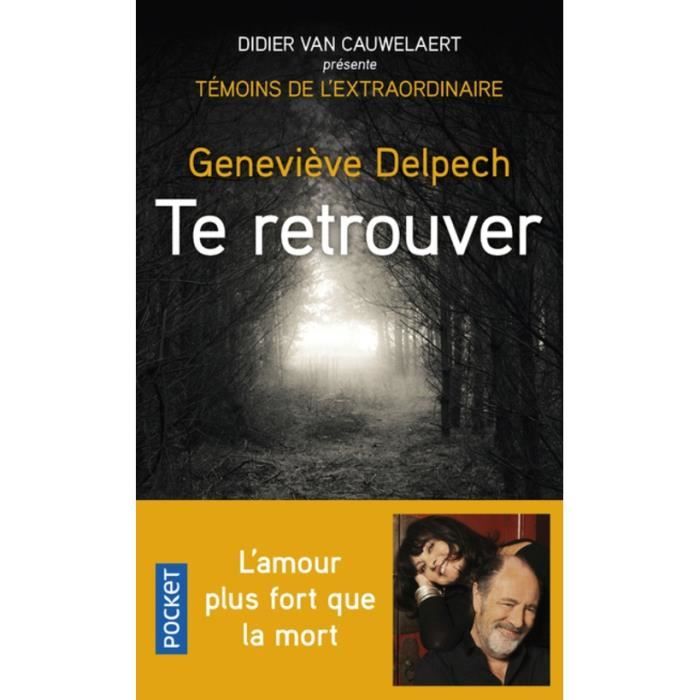 POCKET DOCUMENTS ET ESSAIS - Te retrouver - Roman - Cdiscount Librairie