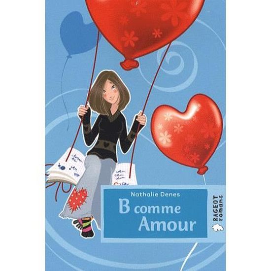 B comme Amour - Cdiscount Librairie
