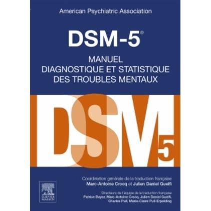 C'est quoi le DSM ? DSM-5 ? Liste des maladies