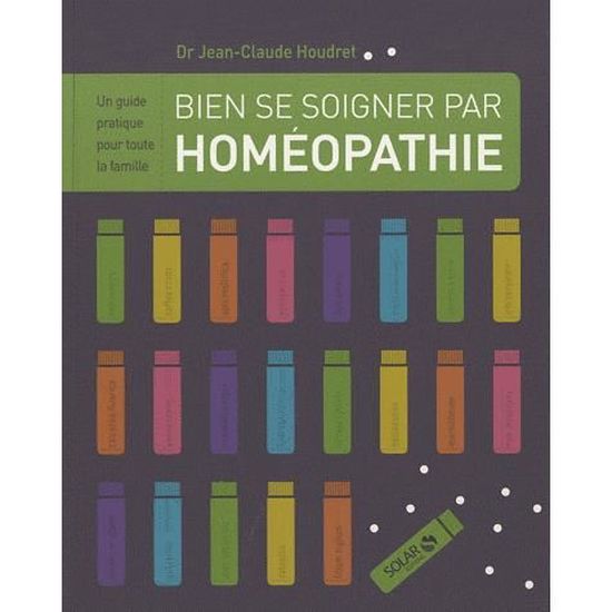 Bien se soigner par homéopathie - Cdiscount Librairie