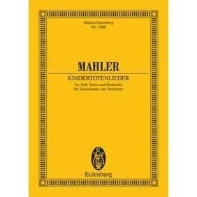 Kindertotenlieder, de Gustav Mahler - Conducteur de poche pour ...