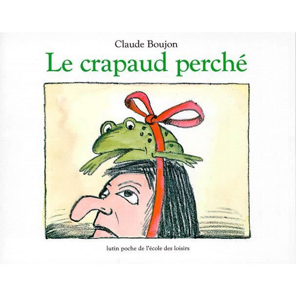 Le Crapaud Perché Cdiscount Librairie