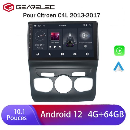Autoradio Android 12 pour Citroen C4L 2013-2017 GEARELEC 10.1'' CarPlay Android Auto Bluetooth ...