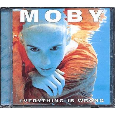 Everything is wrong by Moby - Cdiscount