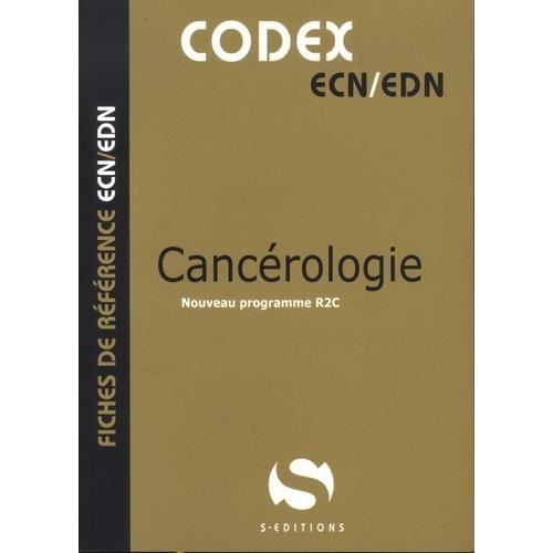 Livre - Editions Codex ECN - CANCEROLOGIE ET PATHOLOGIES TUMORALES ...
