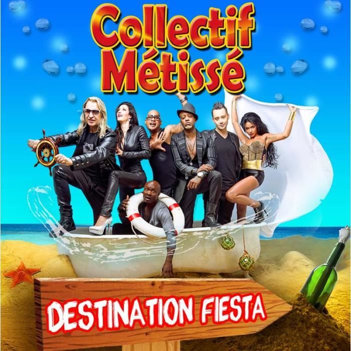 Destination fiesta by Collectif Métissé (CD) - Achat CD - Cdiscount Musique