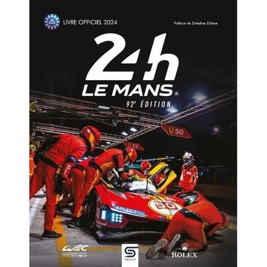 Les 24 heures du Mans 2024. 92e édition - Cdiscount Librairie