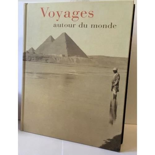 Voyages autour du monde. Walter Marc. Le Grand livre du mois - Cdiscount