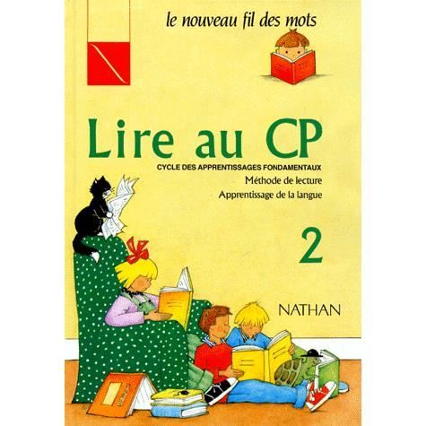 LIRE AU CP. Volume 2, Méthode de lecture, Apprenti - Cdiscount Librairie