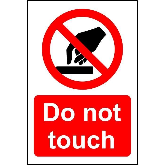 Panneau de sécurité - Interdiction « Do not touch » - Ne pas touchez en ...