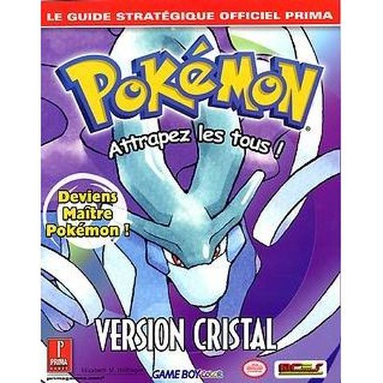 POKÉMON CRISTAL : Le guide stratégique officiel - Cdiscount Jeux vidéo