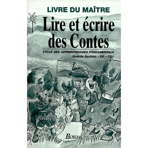 LIRE ET ECRIRE DES CONTES GS CP CE1 PROFESSEUR - Cdiscount