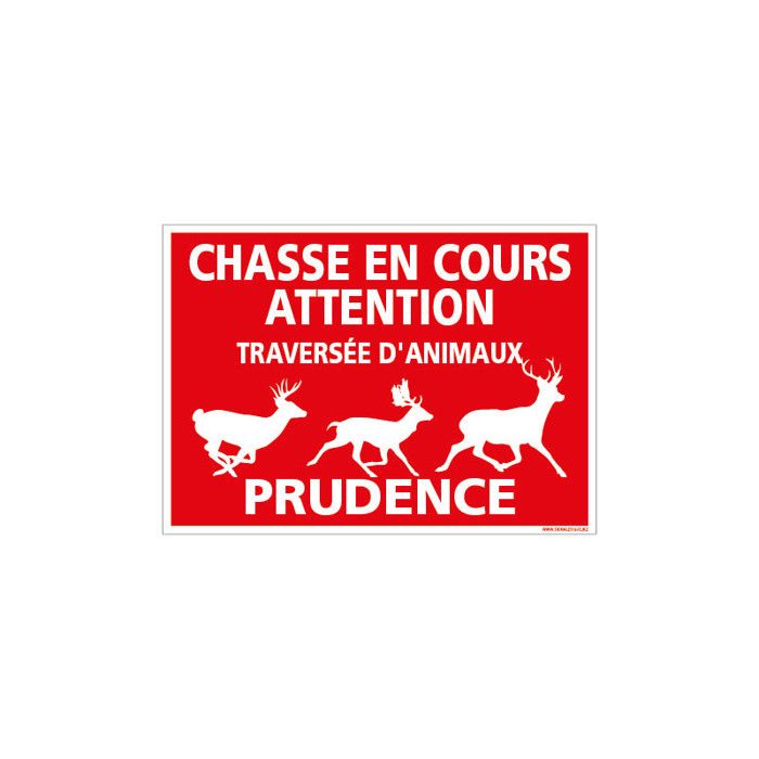 Panneau chasse en cours attention traversée d’animaux prudence cerf ...
