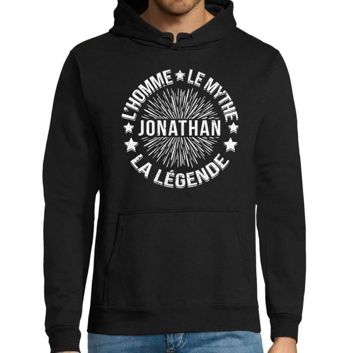 Jonathan | L'Homme Le Mythe La Légende | Sweat à Capuche Homme ...