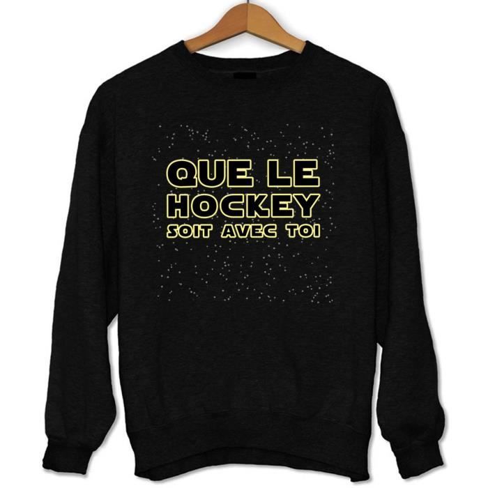 Sweat Que Le Hockey Soit avec toi | Pull Humour Fun drôle Collection ...