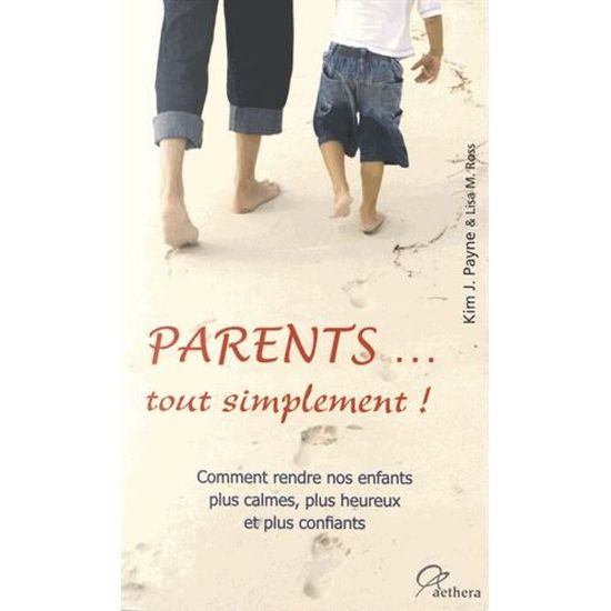 Parents... tout simplement ! - Cdiscount Librairie