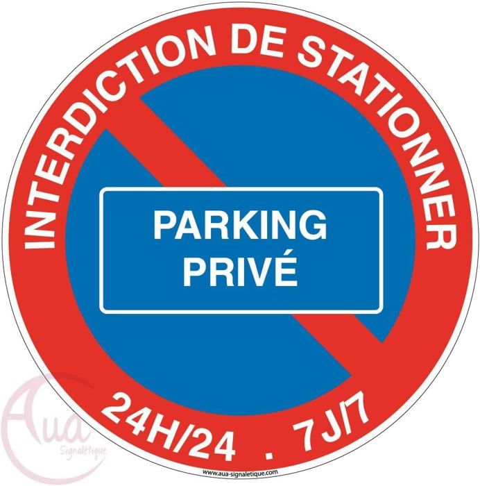 Panneau Interdiction de stationner Parking privé - Ø 450 mm, Aluminium ...