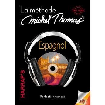 Méthode Michel Thomas - Harrap's Editions - Espagnol - Niveau C1/C2 ...