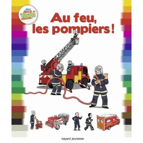 Au feu, les pompiers ! - Cdiscount Librairie