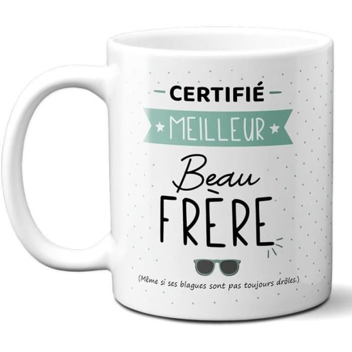 Mug Certifié Meilleur Beau Frère - Tasse Cadeau Anniversaire Ou Noël - 33 Cl, Céramique ...