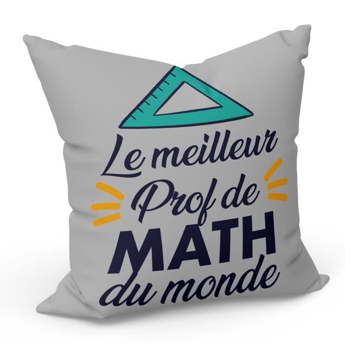 Housse de coussin Gris Le Meilleur Prof de Math du Monde College Lycee ...
