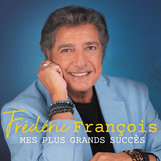 Frederic François / Mes plus grands succès Album CD - Achat CD ...
