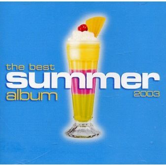 THE BEST SUMMER ALBUM 2003 - Cdiscount
