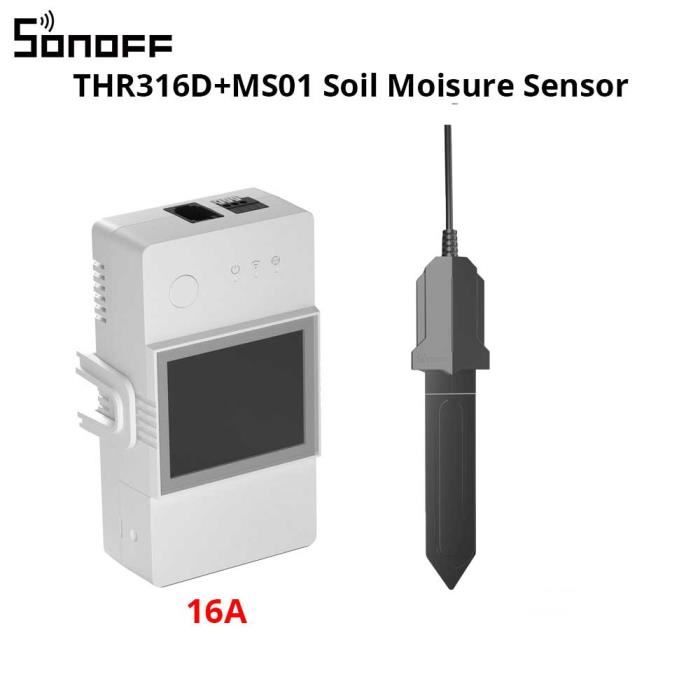 THR316D Avec MS01-SONOFF-Capteur intelligent d'humidité du sol MS01 IP55, étanche, hygromètre de ...