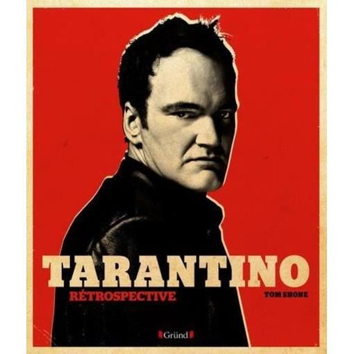 Livre - Quentin Tarantino - Analyse des films - Tom Shone - Illustré de ...