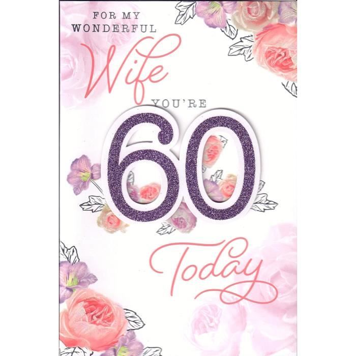 Carte D'Anniversaire 60E Anniversaire Pour Femme – « For My Wonderful ...