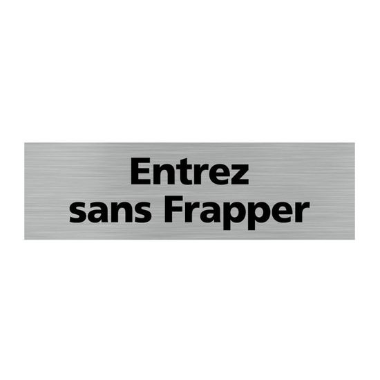 Plaque de porte ENTREZ SANS FRAPPER - SIGNALETIQUE.BIZ FRANCE - Q0147 ...